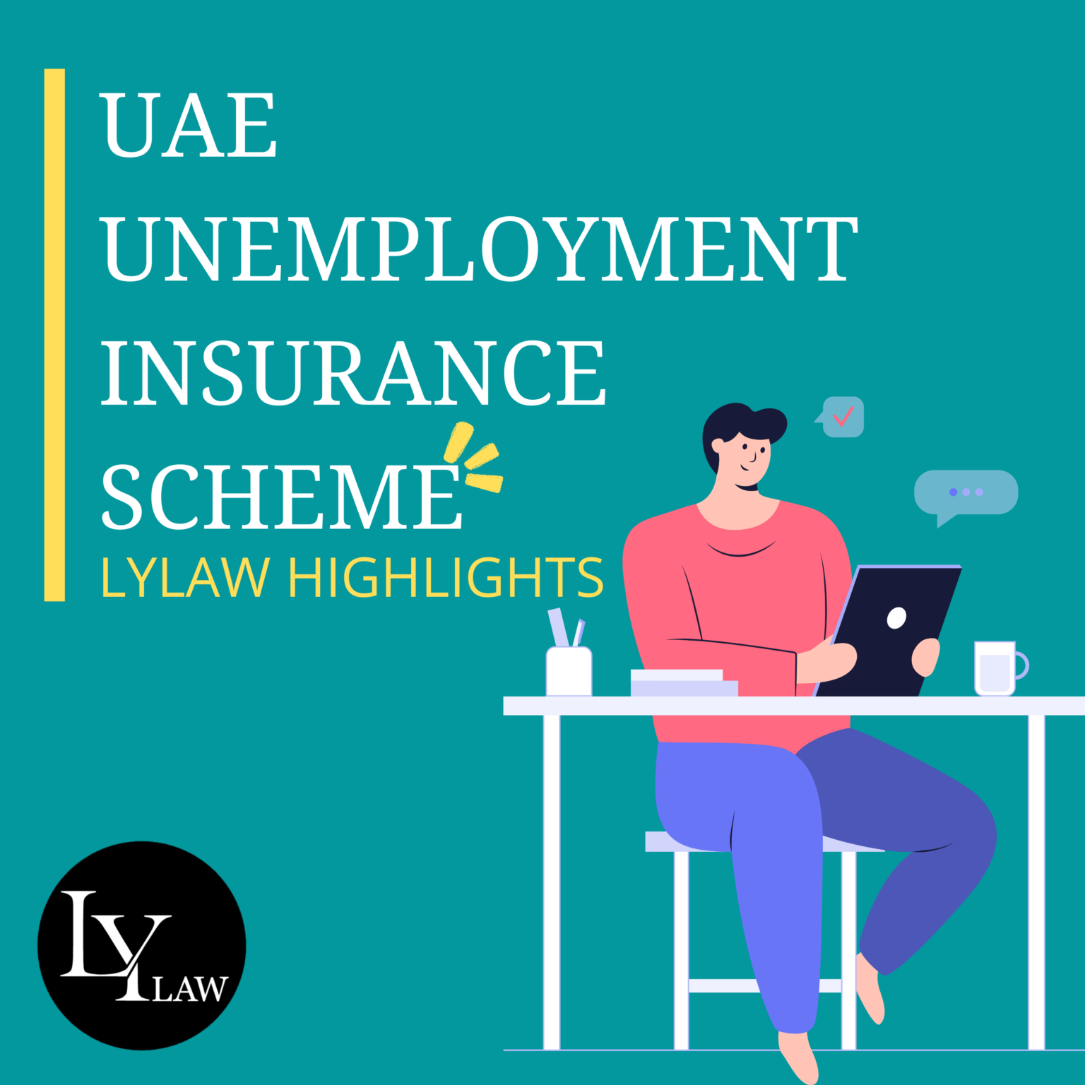 All About the UAE Unemployment Insurance Scheme - LYLaw Dubai