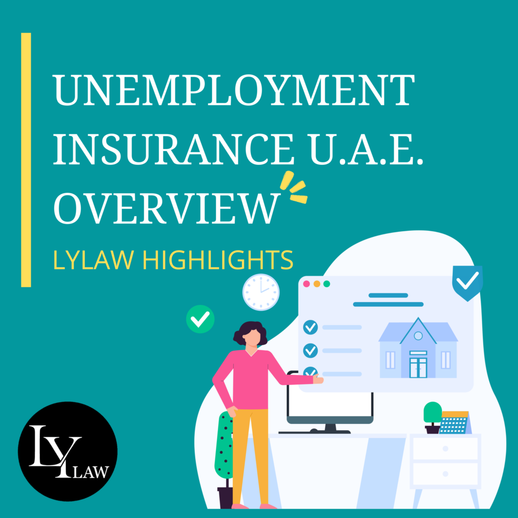 Unemployment Insurance UAE Overview - LYLaw Dubai